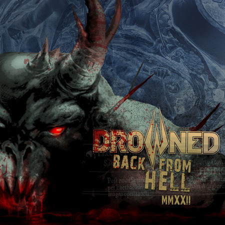 Resenha: “Back From Hell MMXXII” – Drowned – Rock Master